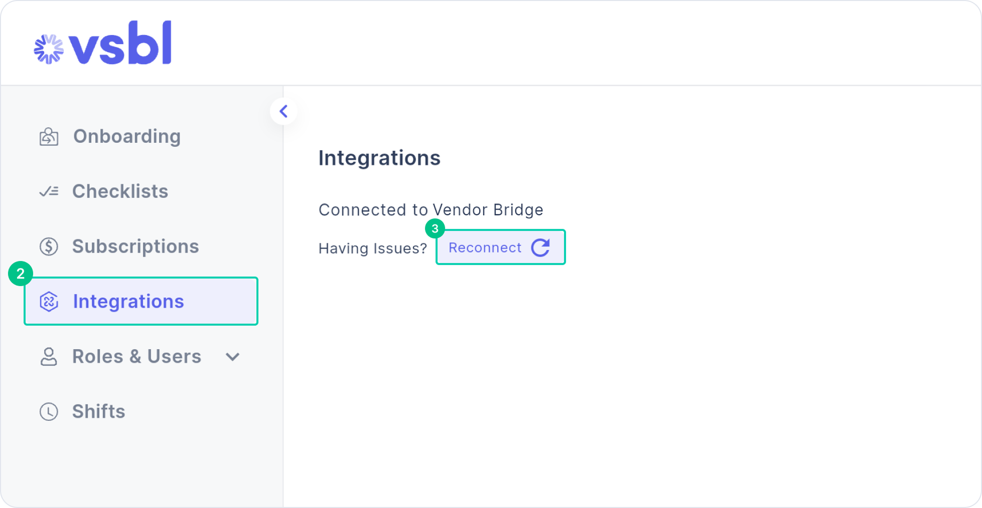 Re-connect to Vendor Bridge (if enabled for your organization) – VSBL